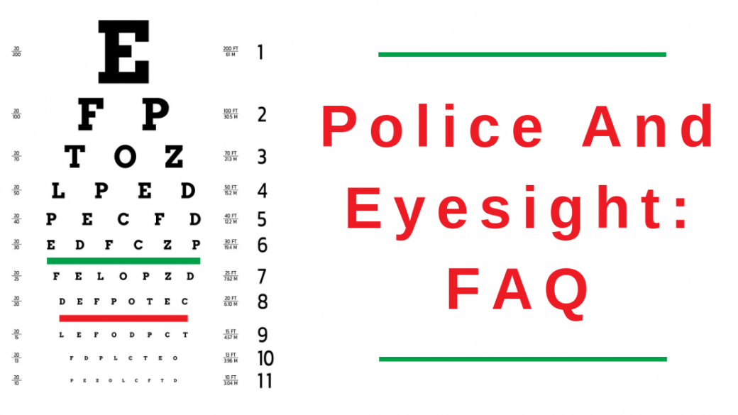 Police And Eyesight: FAQ | Howards Solicitors